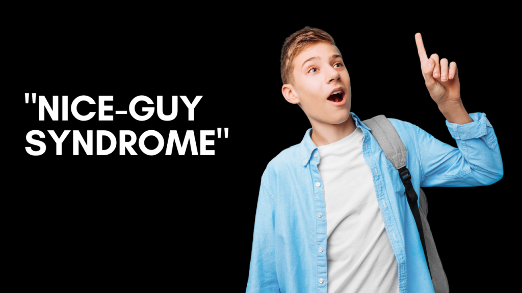 9 Signs You Suffer From The Nice Guy Syndrome Masculine Charisma 9 Signs You Suffer From The Nice Guy Syndrome Masculine Charisma